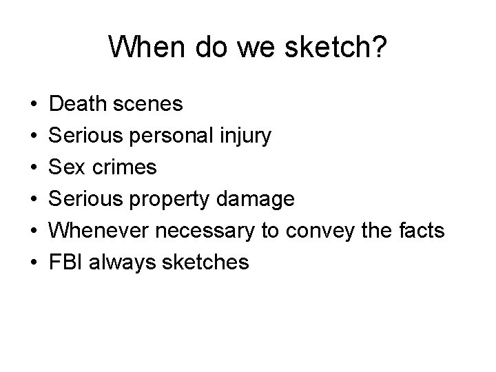 Basic Crime Scene Sketching Chapter 2 Thanks to