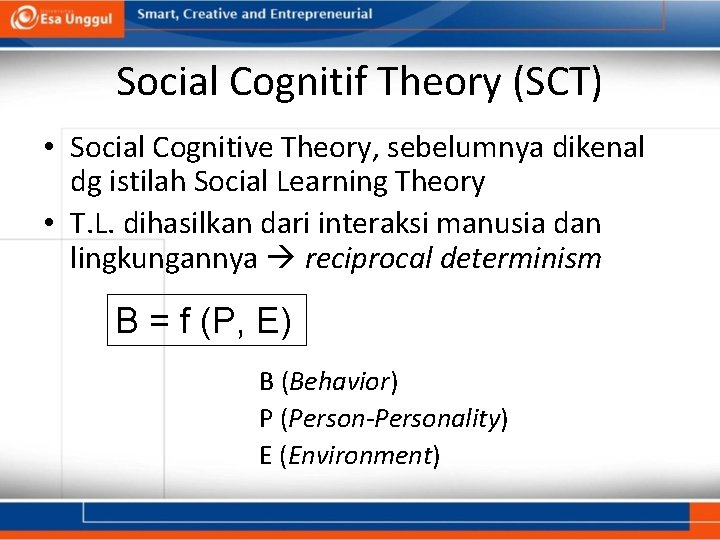 Social Cognitive Theory Tokohnya Albert Bandura Canadian Psychologist