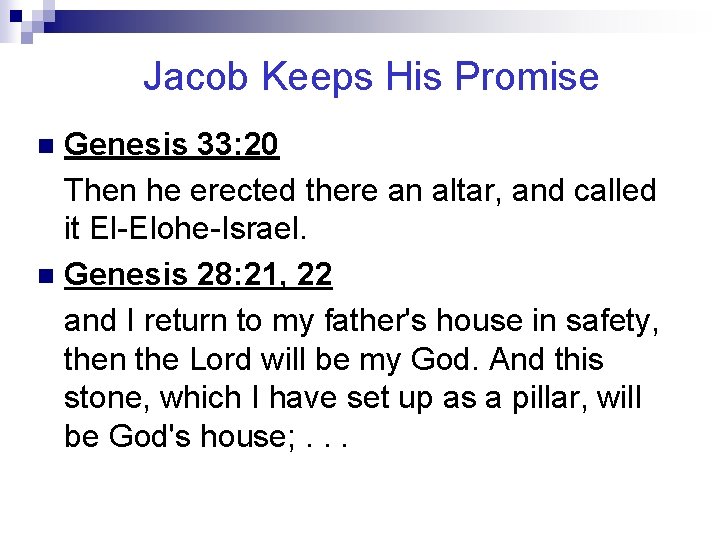 Jacob Reconciles with Esau and Returns to Bethel