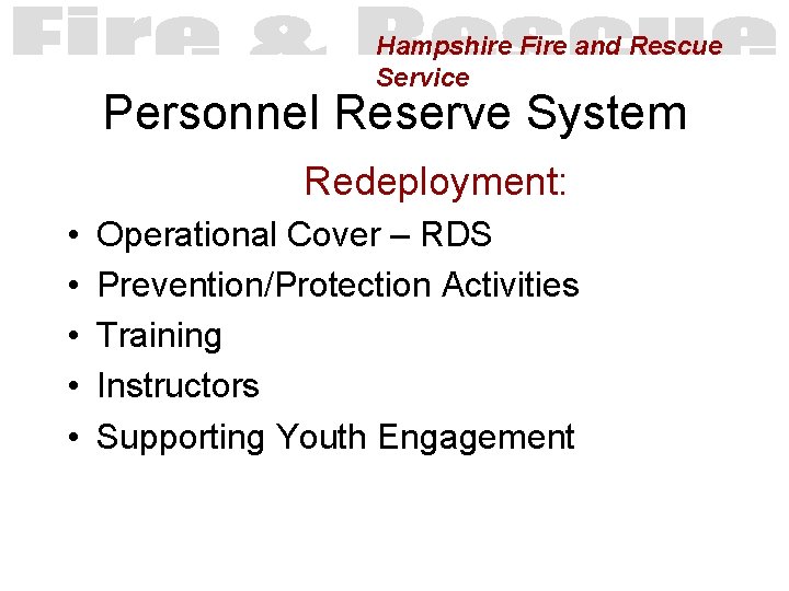 Hampshire Fire and Rescue Service Personnel Reserve System