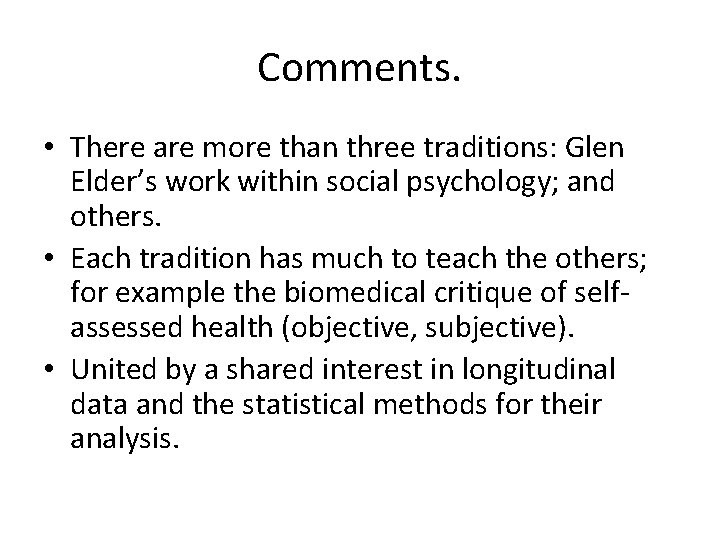 The potential of life course research David Blane