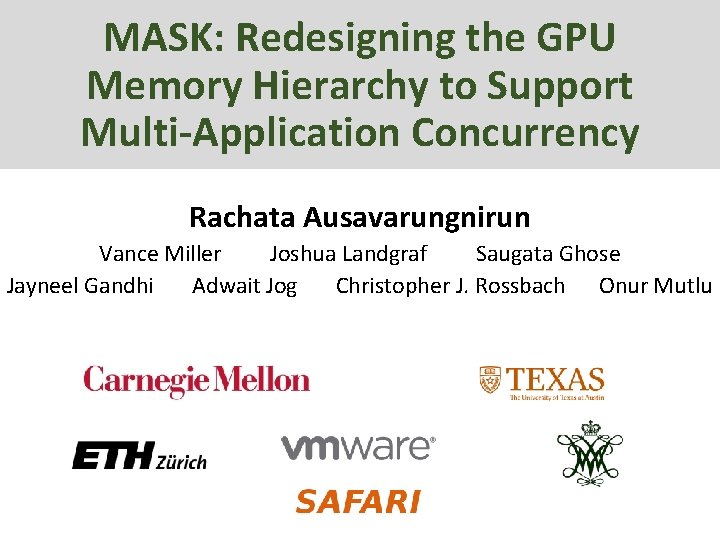 MASK Redesigning the GPU Memory Hierarchy to Support