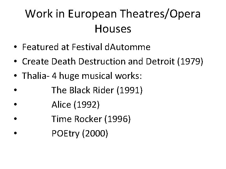 Robert Wilson It has the signature of a