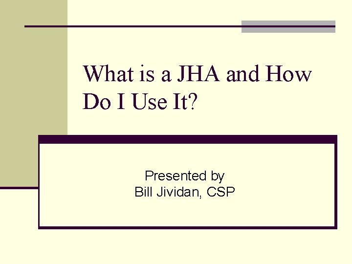 What is a JHA and How Do I