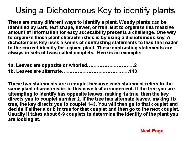 Using a Dichotomous Key to identify plants There