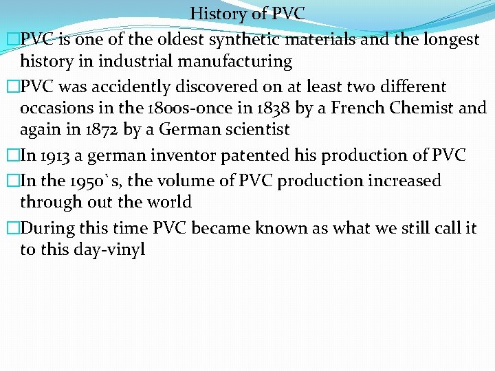 PVC Plastic By Nathan Decker Will Ennis Advantages