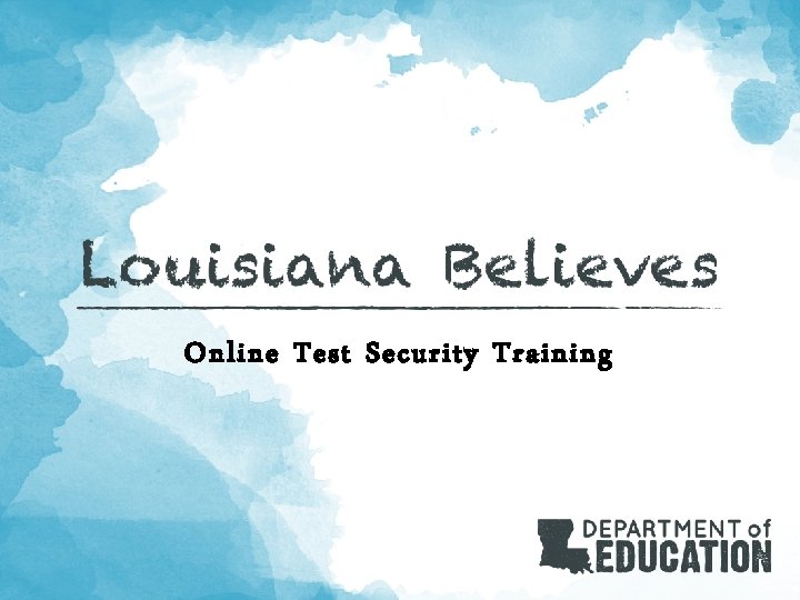 Online Test Security Training Agenda Welcome Communication and