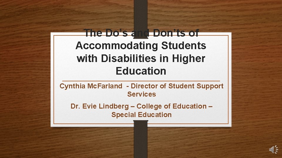 The Dos and Donts of Accommodating Students with