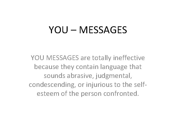 Relationships Communicating your meaning Forms of communication Verbal