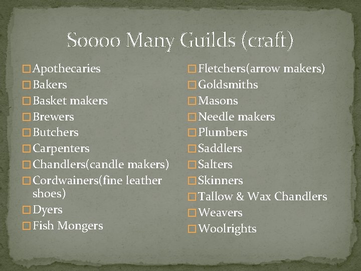 The Role of Guilds in the Middle Ages