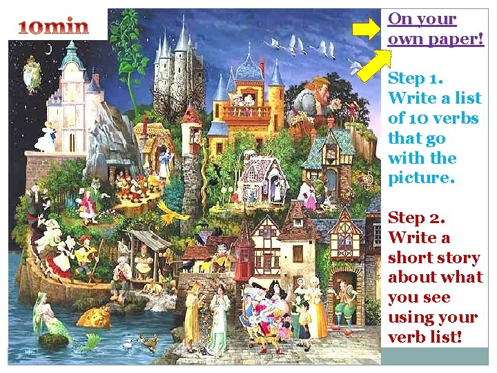 On your own paper Step 1 Write a