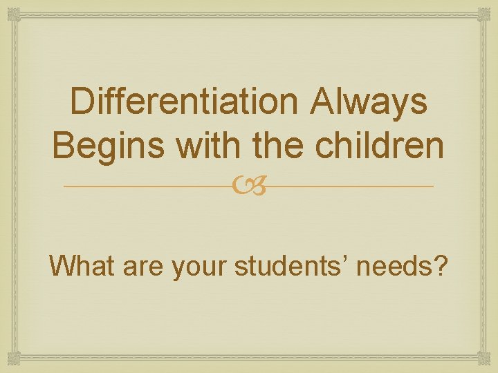 Lesson Plan Models for Differentiation Responding to students