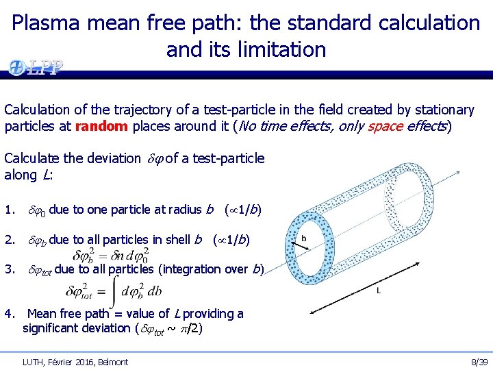 DEALING WITH COLLISIONS IN KINETIC PLASMA PHYSICS Laboratoire