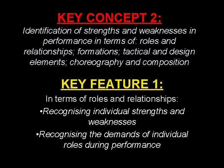 KEY CONCEPT 2 Identification of strengths and weaknesses