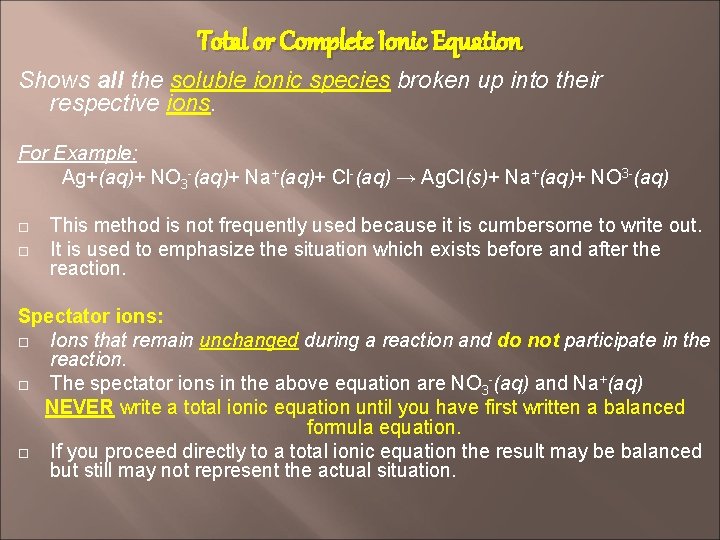 Writing Formula Complete and Net Ionic Equations Objective