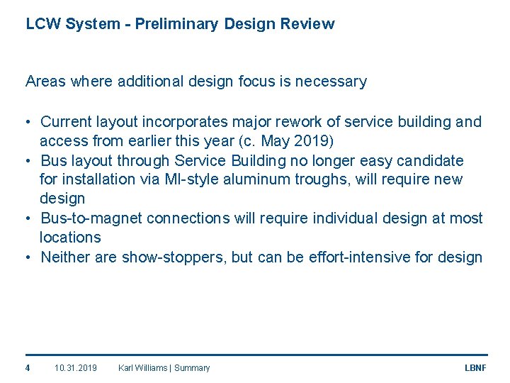 LBNF LongBaseline Neutrino Facility Primary Beamline Low Conductivity