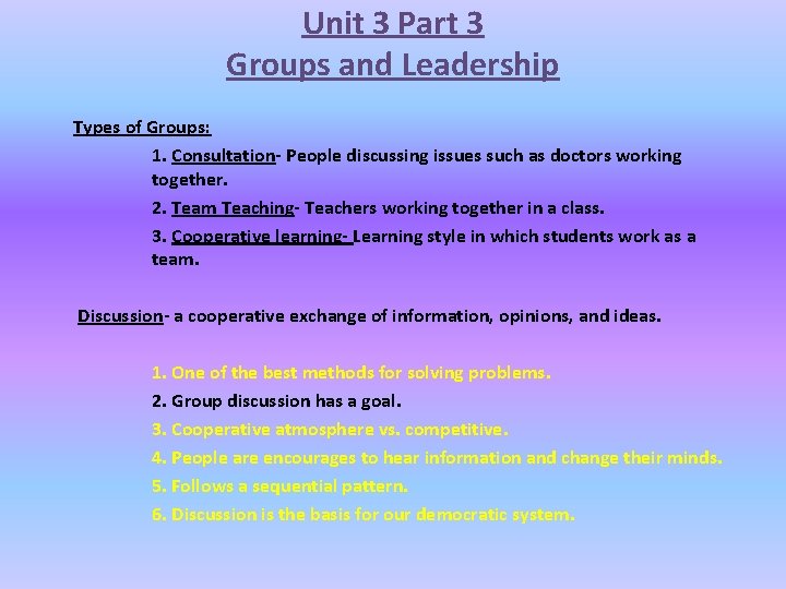 Unit 3 Part 3 Groups and Leadership Types