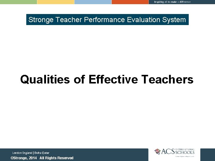 Stronge Teacher Performance Evaluation System Qualities of Effective