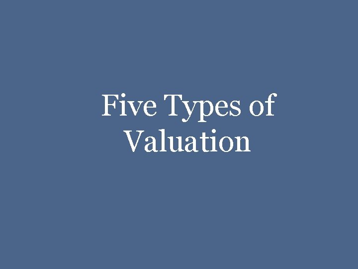 Business Valuation During Covid 19 Five Types of