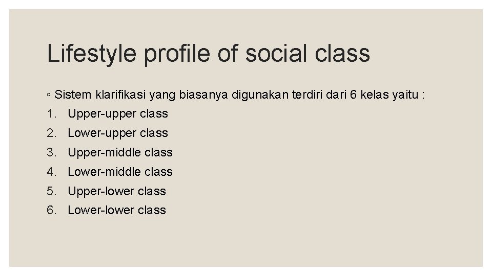 The Measurement of Social Class Dua metode basic