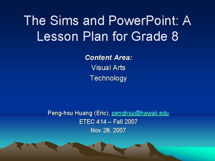 The Sims and Power Point A Lesson Plan