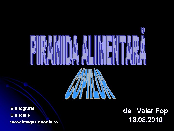 Bibliografie Blondelle www images google ro de Valer