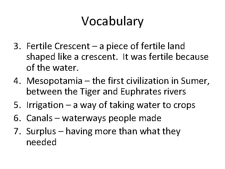 Ancient Mesopotamia Duncan Winburn 9302011 Vocabulary 3 Fertile