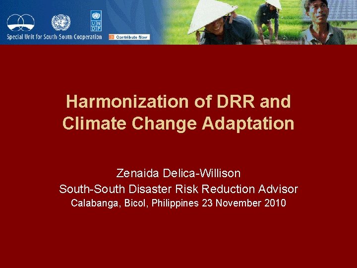 Harmonization of DRR and Climate Change Adaptation Zenaida