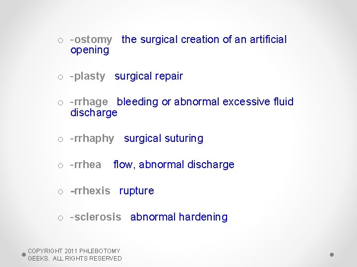 Medical Terminology Introduction Chapter 1 COPYRIGHT 2011 PHLEBOTOMY