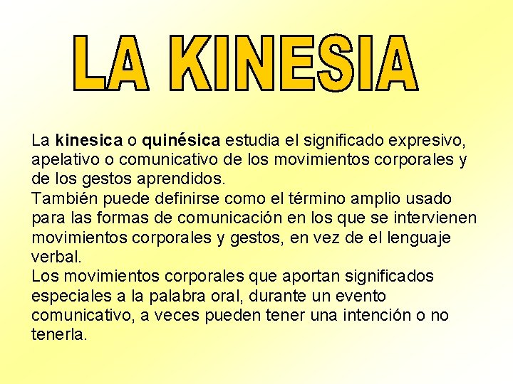 La comunicacin no verbal es una herramienta importante