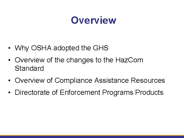 Hazard Communication and the Globally Harmonized System GHS