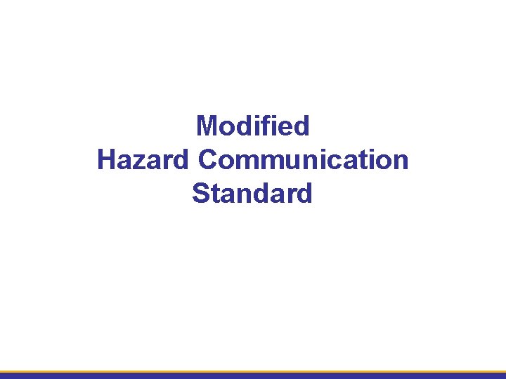 Hazard Communication and the Globally Harmonized System GHS