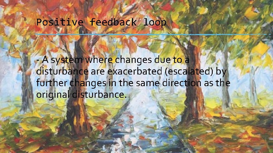 Climate Change Day 2 Feedback loops INDIGENOUS WAYS