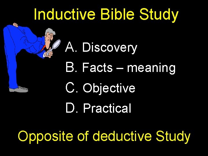 How to Study the Bible Our aim for