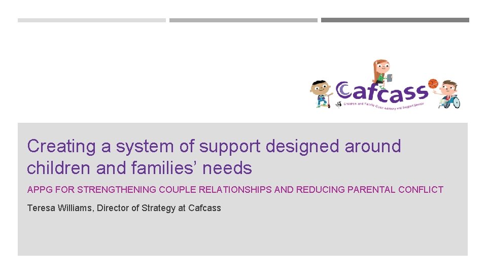 Creating a system of support designed around children