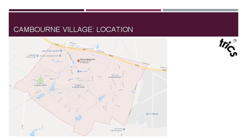 CAMBOURNE VILLAGE A MAJOR SURVEY PROJECT BY TRICS
