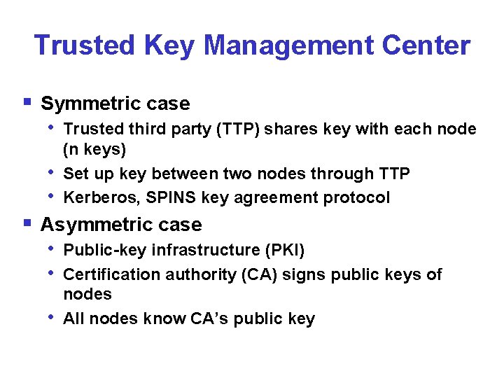 Key Management in Mobile and Sensor Networks Class