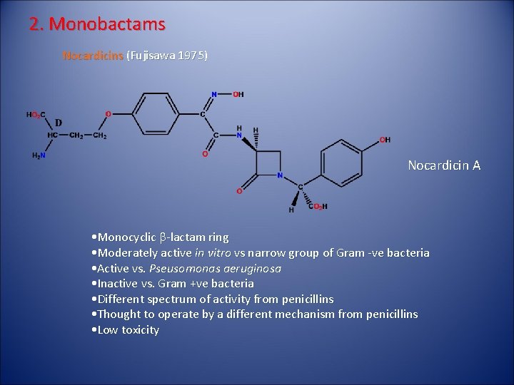 LACTAM ANTIBIOTICS THIENAMYCIN MONOBACTAMS LACTAM INHIBITORS 1 Thienamycin
