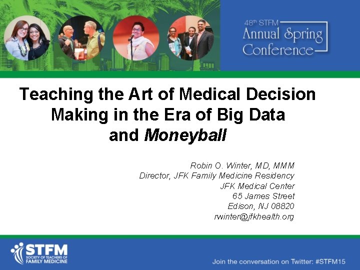 Teaching the Art of Medical Decision Making in