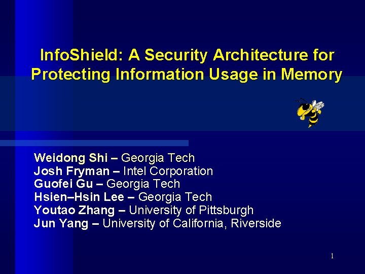 Info Shield A Security Architecture for Protecting Information