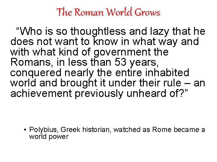 The Roman Republic Res publica in Ancient Rome