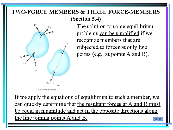 EQUATIONS OF EQUILIBRIUM TWO AND THREEFORCE MEMEBERS Todays