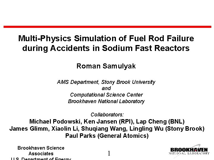 MultiPhysics Simulation of Fuel Rod Failure during Accidents