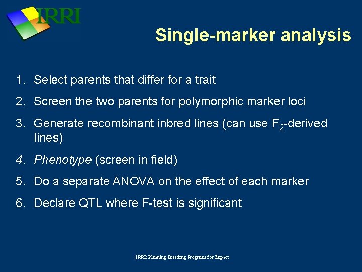 Planning breeding programs for impact QTL analysis and