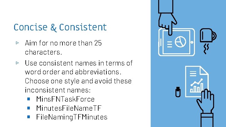File Naming Tips Why do we need better
