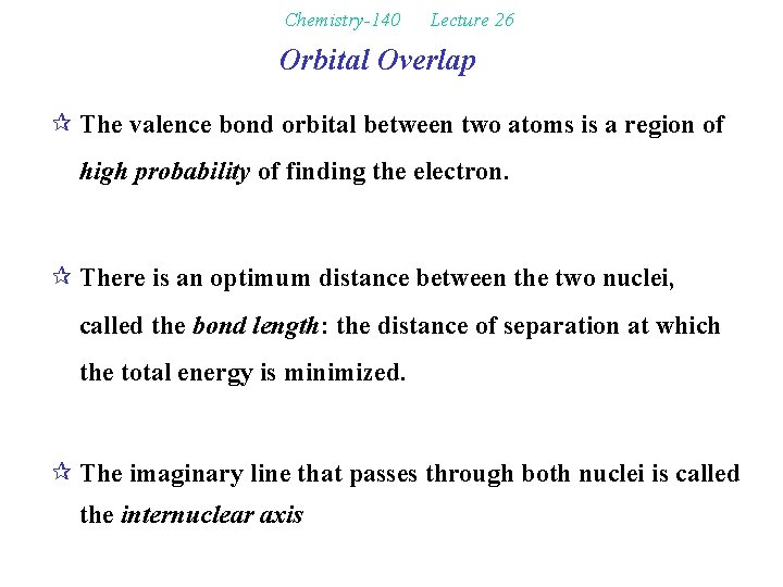 Chemistry140 Lecture 26 Chapter 10 Bonding Molecular Structure