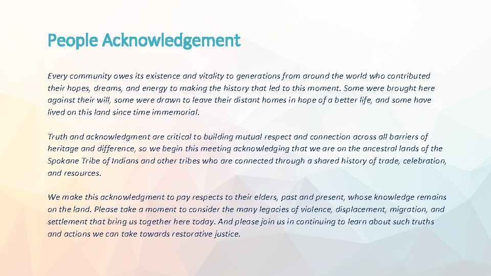 SPOKANE COLLABORATIVE March 2021 People Acknowledgement Every community