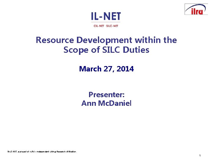 Resource Development within the Scope of SILC Duties