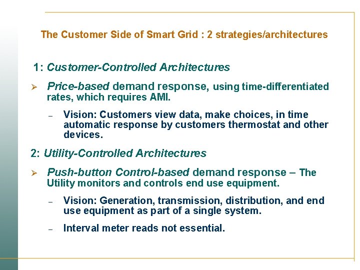 Customer Side of the Grid Architecture Options Harvey
