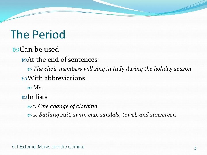 Business Communication Chapter 5 Mechanics of Writing Copyright